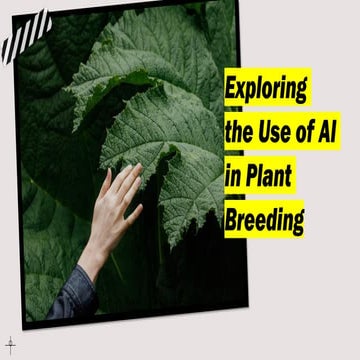 Exploring the Use of AI in Plant Breeding | PDF