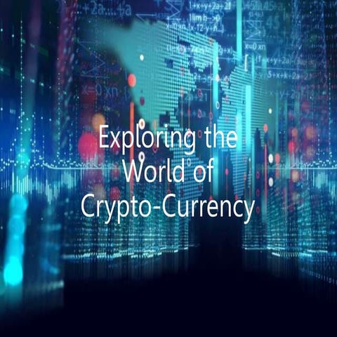 Exploring the World of Cryptocurrency: Fundamentals, Market Trends, and ...