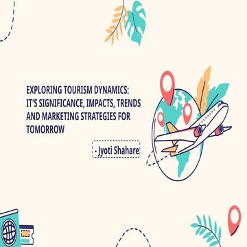 EXPLORING TOURISM DYNAMICS It's Significance | PPTX