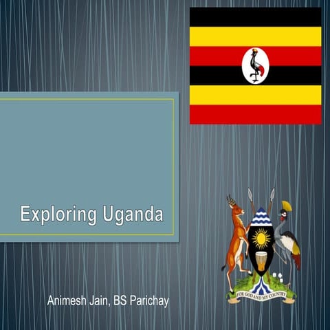 Exploring uganda | PPTX