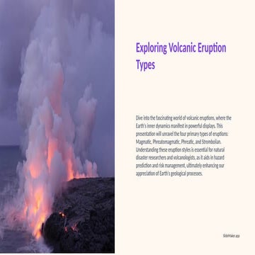 Exploring Volcanic Eruption Types by SlideMaker.app.pptx