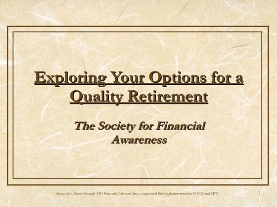 SOFA Exploring Your Options for a Quality Retirement | PPT