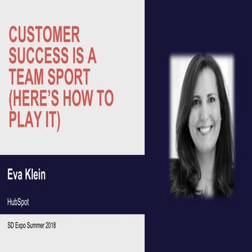 CUSTOMER SUCCESS IS A TEAM SPORT (HERE’S HOW TO PLAY IT) | PPT