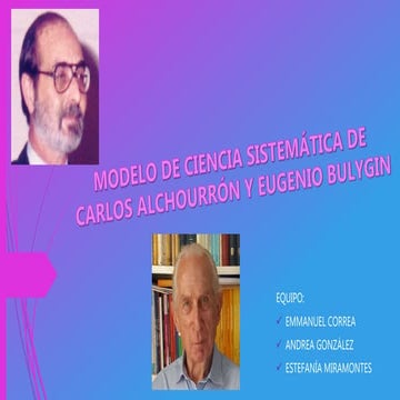 Modelo De Ciencia Sistemática De Carlos Alchourrón Y Eugenio Bulygin Ppt 
