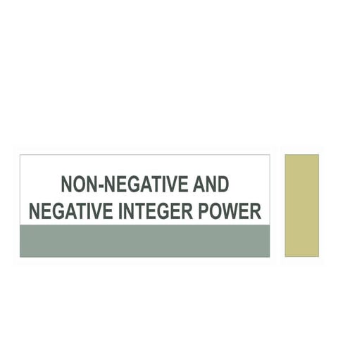 Non-negative and negative integer power. by Mr . Mohamed Aboelhoda | PPT