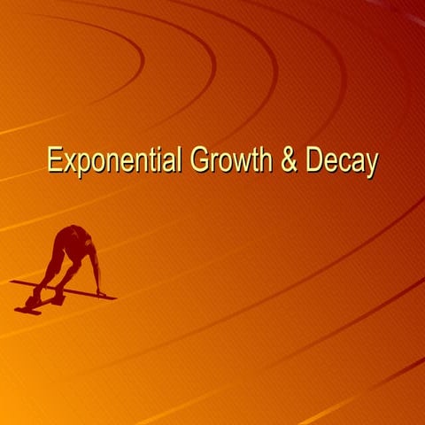 Exponential Growth & Decay | PPT