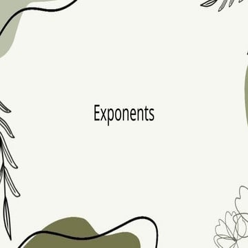 Exponents and powers made by Nourhan Mahmoud | PPTX