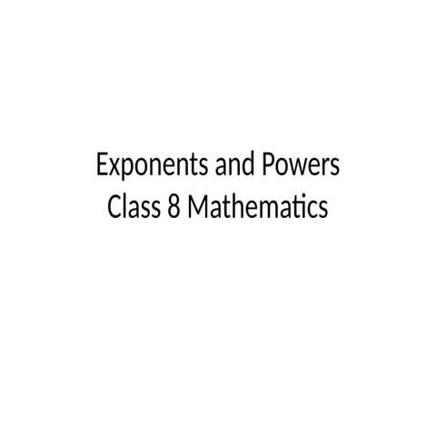 Presentation on Exponents_and_Powers_Class8 | PPTX