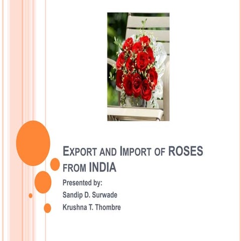 Export and import of roses from india | PPTX