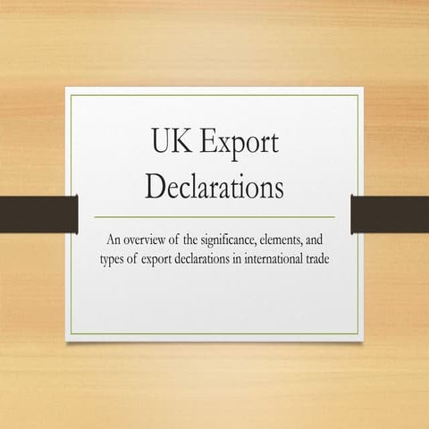 Understanding Export Declarations: A Comprehensive Guide | PPT