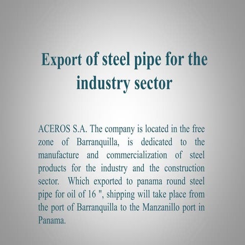Export of steel pipe for the industry sector | PPT