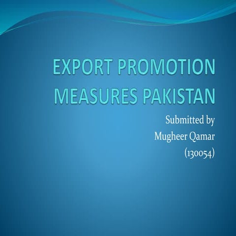 Export promotion measures in Pakistan | PPTX