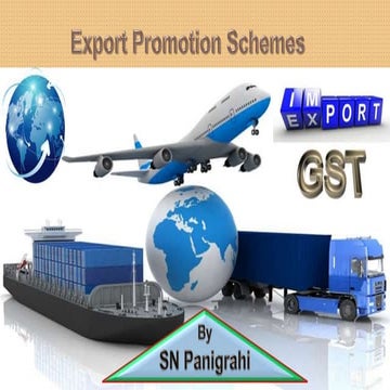 #Export Promotion Schemes# By SN Panigrahi | PPTX