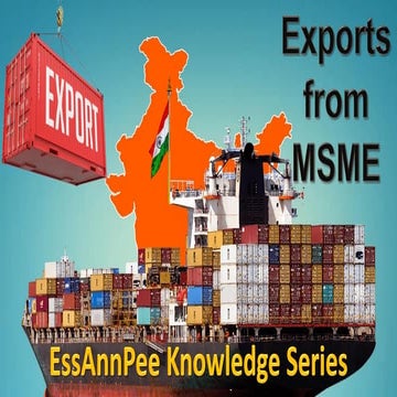 Exports from MSME - Government Initiatives - By SN Panigrahi | PPT