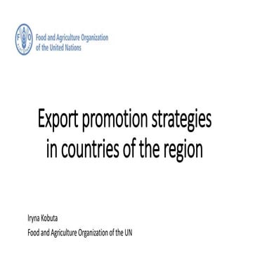 Iryna Kobuta - Export promotion strategies in countries of the region ...