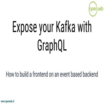 Expose your kafka with graphql | PPT