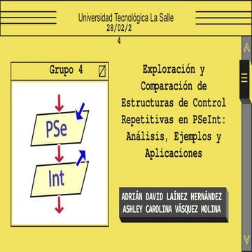 Exposición de PSeInt enfocada en Estructuras de Control | PPTX