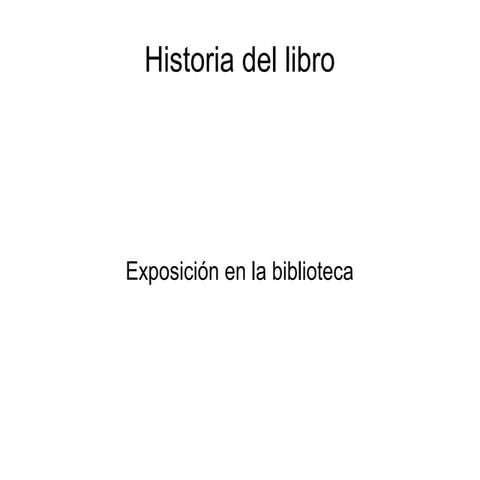 Exposición historia del libro | ODP