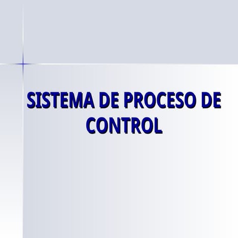 sistema de proceso de control y herramientas de proceso | PPT