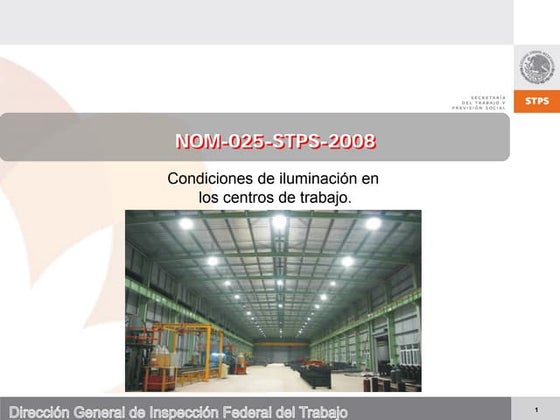 NORMA Oficial Mexicana NOM-025-STPS-2008, Condiciones de iluminación en ...