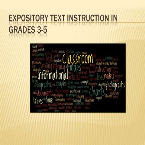 Expository text instruction in grades 3 5 | PPTX