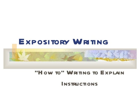 English 104: Expository Writing | PPT