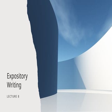 Expository Writing lec 8.pptx english language | PPT