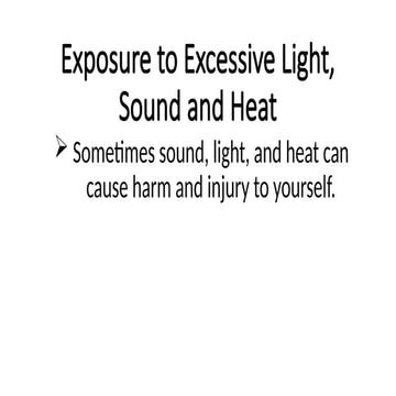 Exposure to Excessive Light 3Q.pptnnnnnx | PPTX
