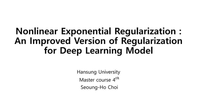 Nonlinear Exponential Regularization An Improved Version Of Regularization For Deep Learning
