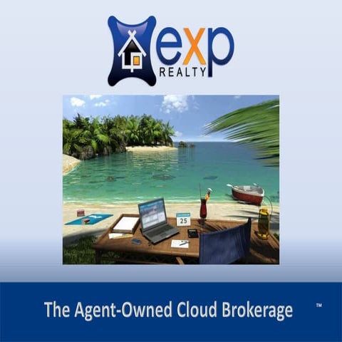 eXp Realty Explained, | PPT