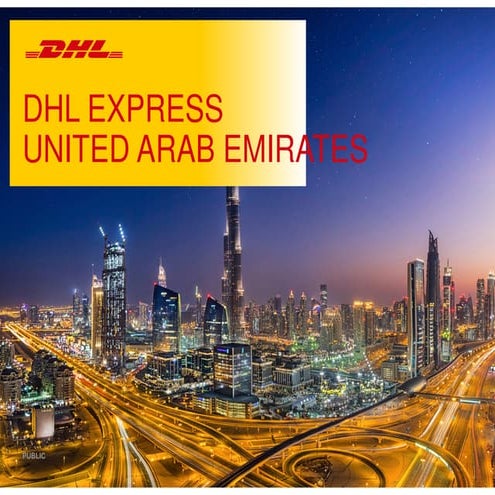DHL EXPRESS UAE_EXCELLENCE SIMPLY DELIVERED | PDF