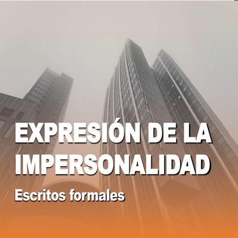 Expresión de la impersonalidad 702 | PPTX