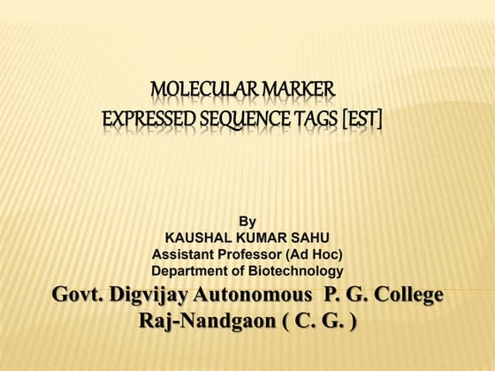 Express sequence tags | PPTX | Genetics | Science