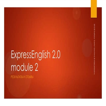 Express english 2 module 2 results | PPT