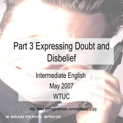 Expressing Doubt and Disbelief | PPT