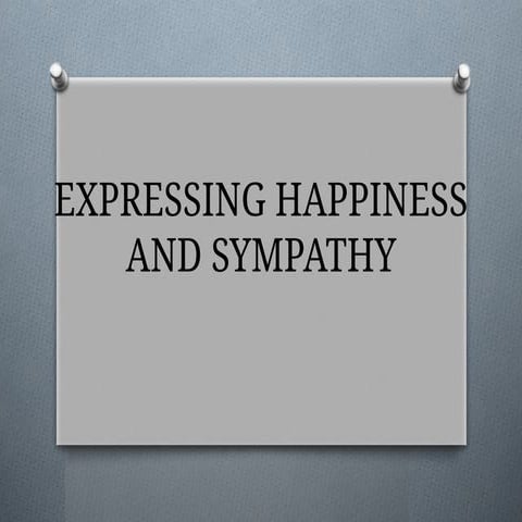 expressing-happiness-and-simpathy-ppt.pptx