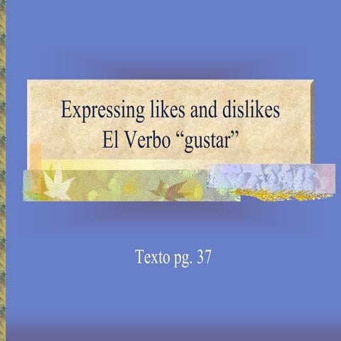 Expressing_likes_and_dislikes_of somethingppt | PPT