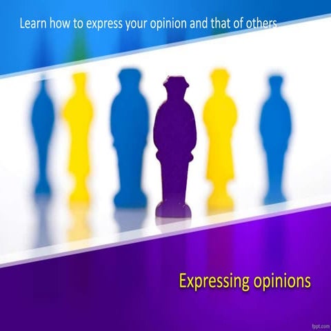 Expressing opinions | PPTX