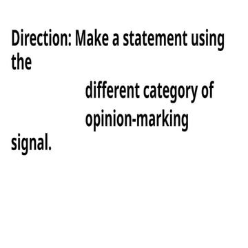 Expressing Opinion Using Opinion Marking Signals.pptx