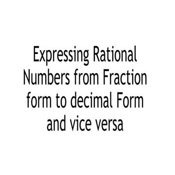 Expressing Rational Numbers from Fraction form to decimal.pptx