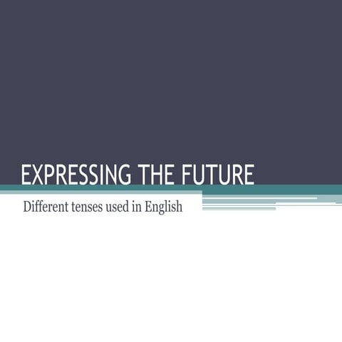 Expressing the future | PPT