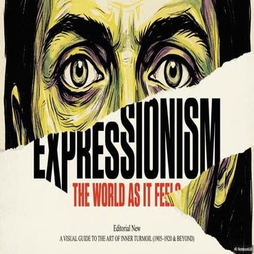 Expressionism Explained: The Art of Inner Turmoil | PDF
