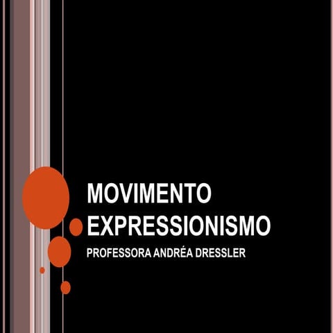 Movimento Expressionismo | PPTX