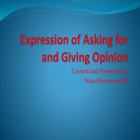 Expression of asking for and giving opinion | PPTX