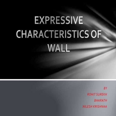 Expressive characteristics of wall | PPTX