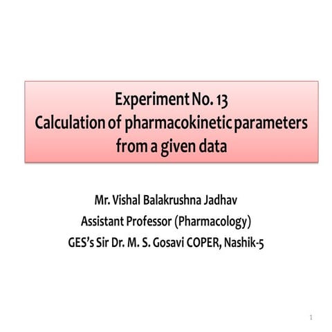 Expt. 13 Calculation of pharmacokinetic parameters from a given data | PDF