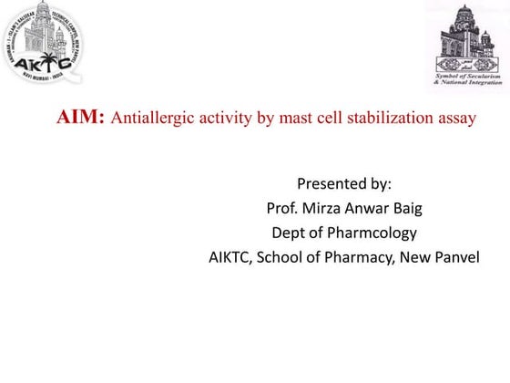 Antiallergic activity by mast cell stabilization assay | PPTX | Allergies | Diseases and Conditions
