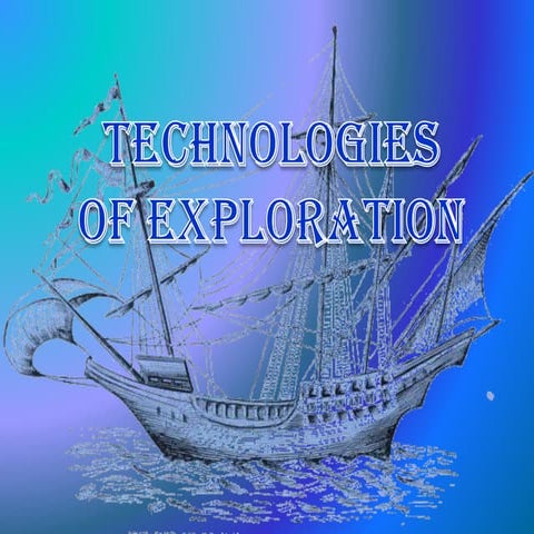 Technologies of Exploration | PPTX