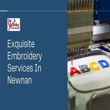Exquisite Embroidery Services In Newnan.pptx
