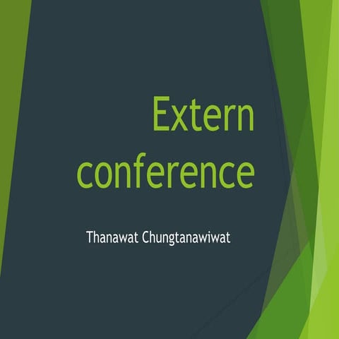Ext conference ธนวัฒน์ | PPTX